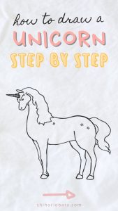 How to Draw a Unicorn: Easy Step by Step Tutorial